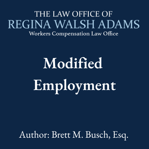 Modified Employment - Brett Busch Lawyer Greeley - Workers Compensation Law